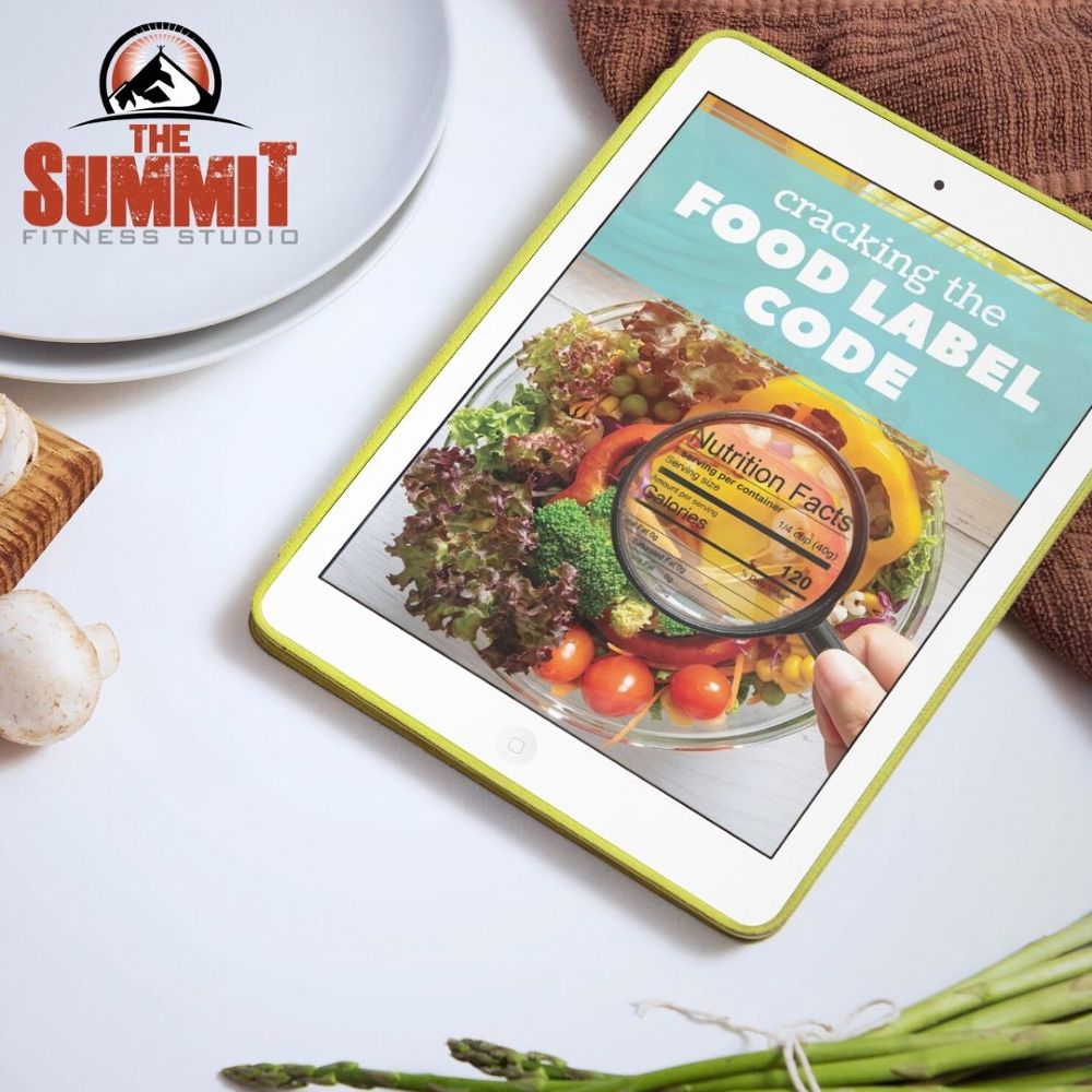 Cracking the food label code - The Summit Fitness Studio